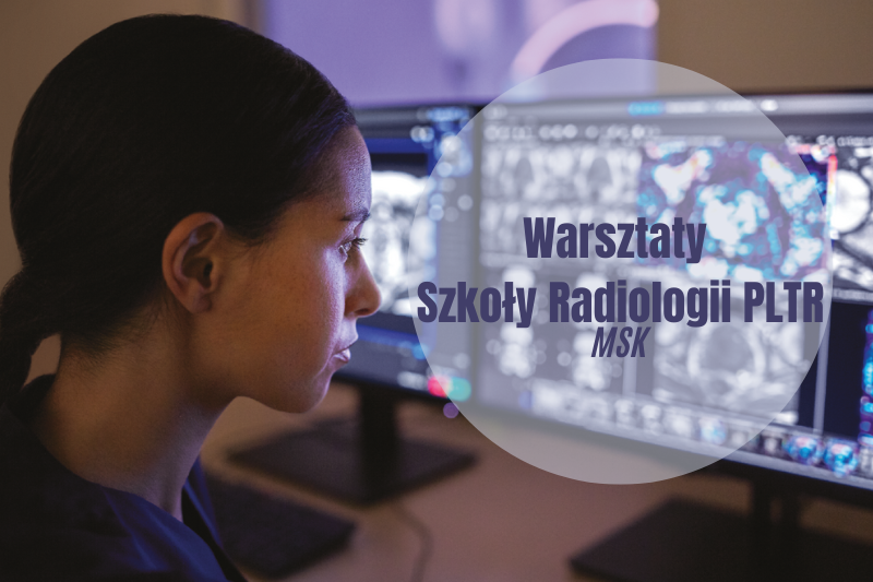Polskie Lekarskie Towarzystwo Radiologiczne | Radiologia w Polsce